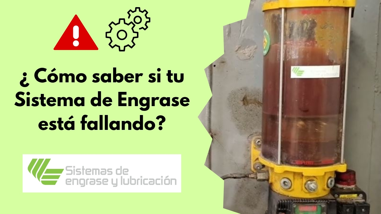 ¿ Cómo saber si tu Sistema de Engrase está fallando?